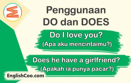 Penggunaan Do dan Does dalam Kalimat Bahasa Inggris - EnglishCoo