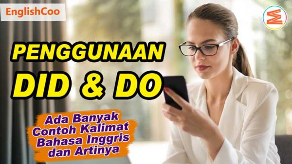 Penggunaan Did dan Do dalam Kalimat Bahasa Inggris - EnglishCoo