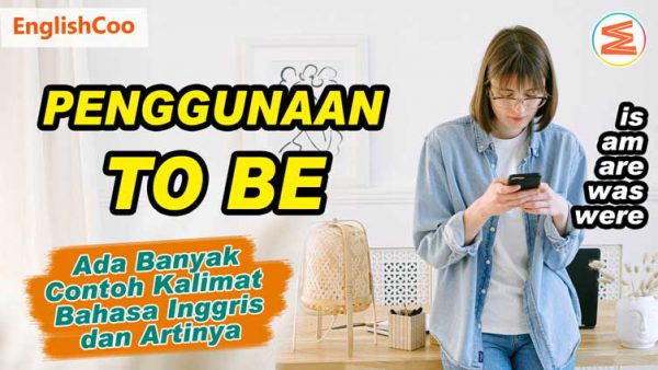 Penggunaan To Be dalam Kalimat IS AM ARE WAS WERE - EnglishCoo